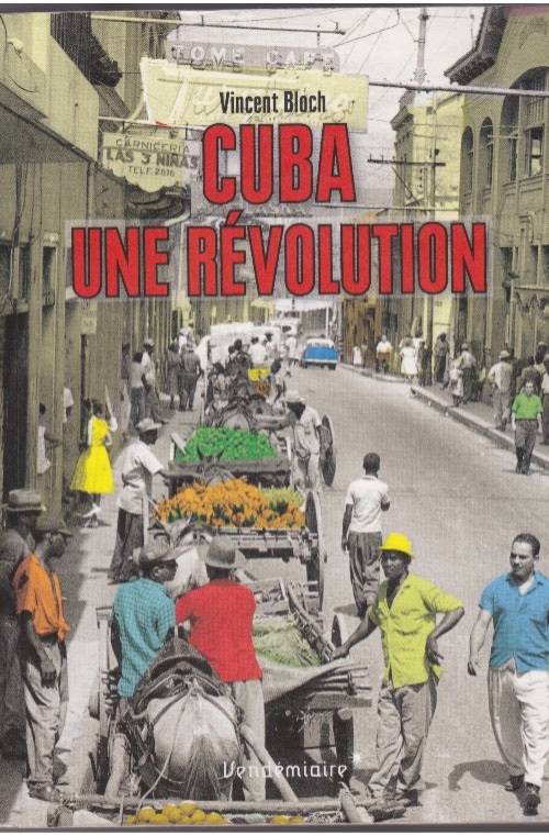 Pensar lo político, pensar la Revolución Cuba. Une revolution