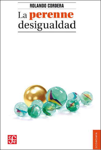 La perenne desigualdad, de Rolando Cordera