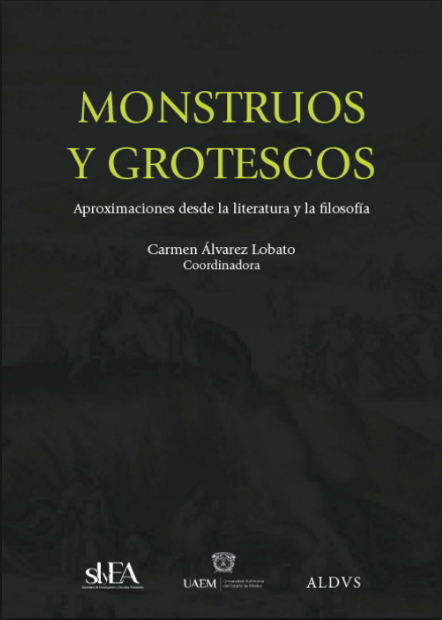 Carmen Álvarez Lobato (coord.), Monstruos y grotescos: Aproximaciones ...